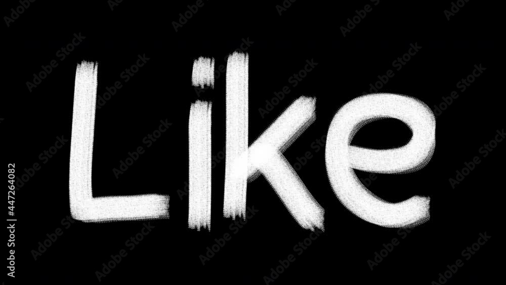 Hand drawn animated wiggle word Like. Charcoal texture text. Two color ...