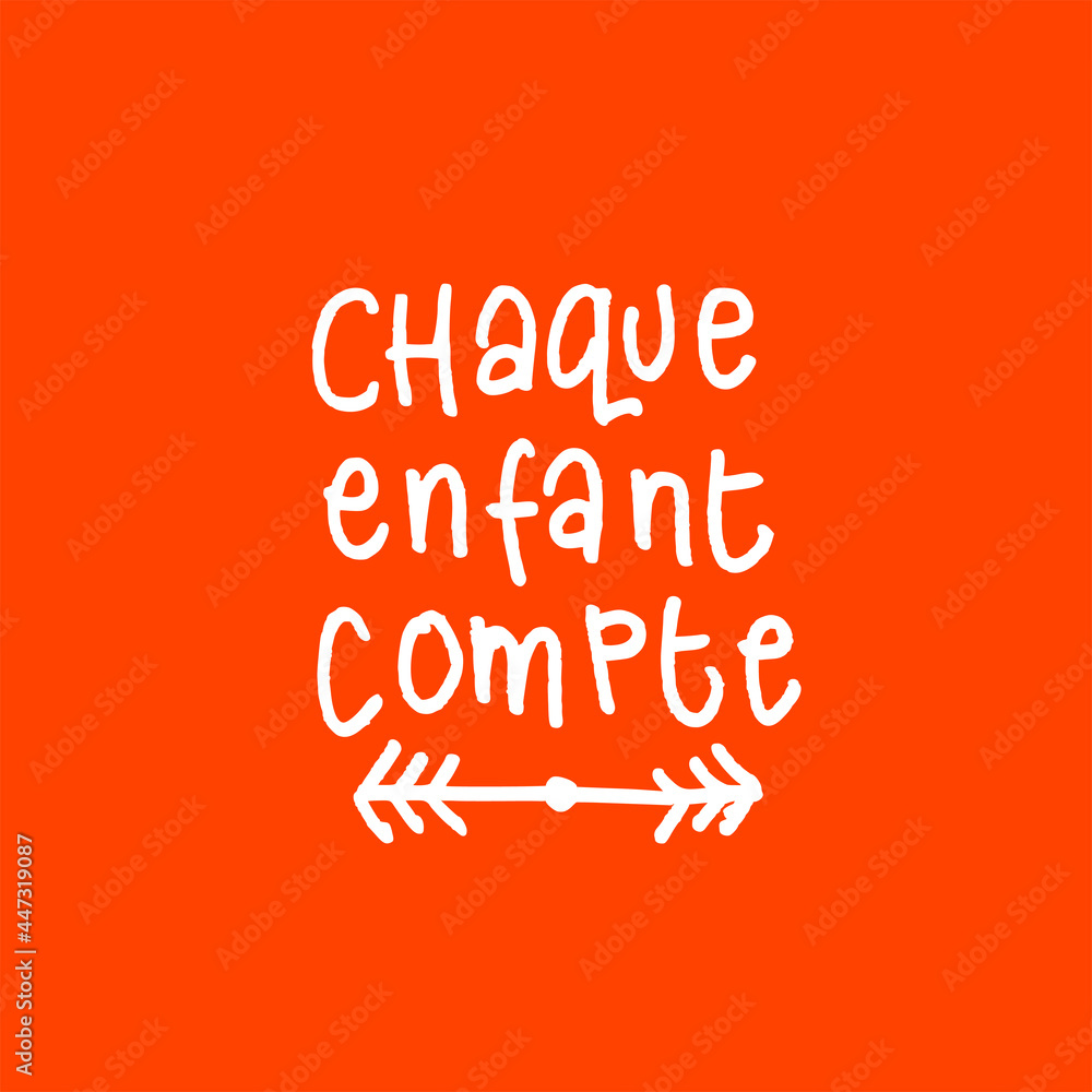 Chaque Enfant Compte (French Translation: Every Child Matters ...