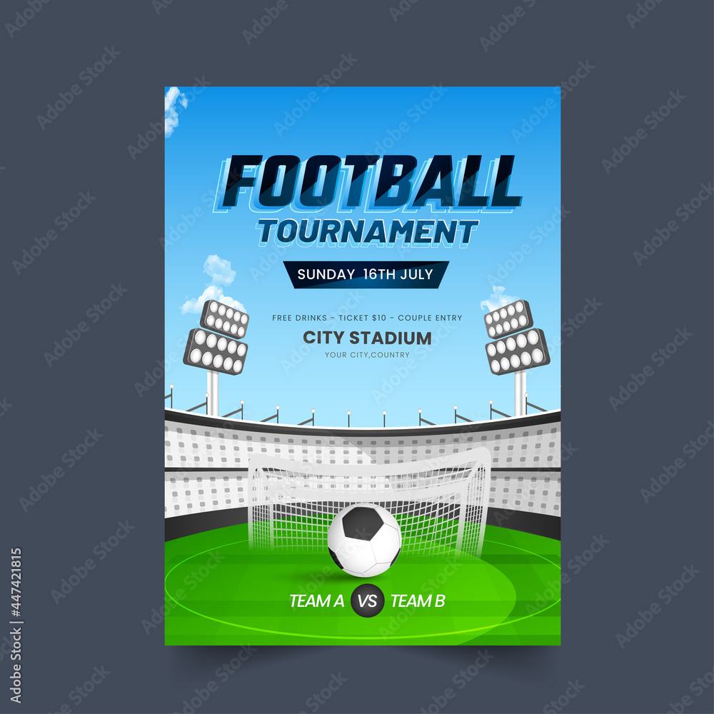 Football Tournament Poster Design With Stadium View And Participate ...