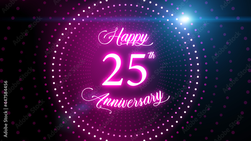 Sweet Festive Glowing Red Happy 25th Anniversary Text With Neon Led ...