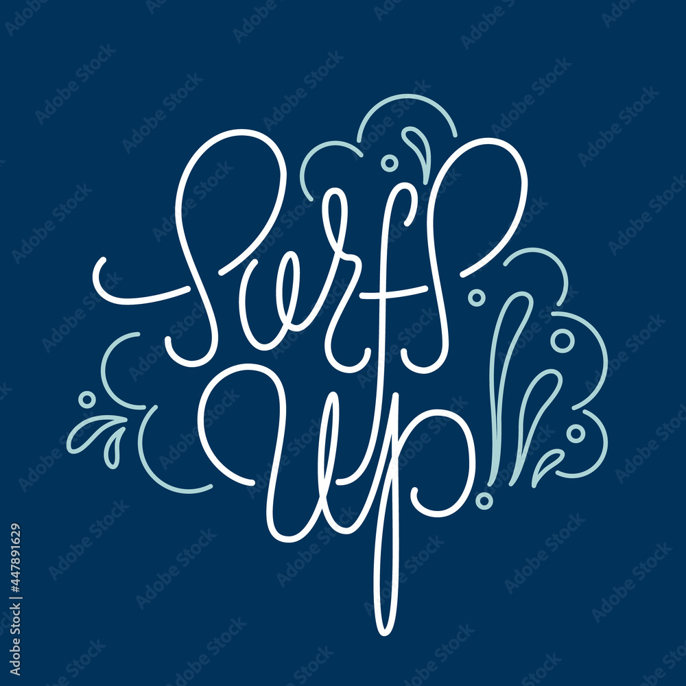"Surf's Up!" Line Art Vector Lettering Illustration. Stock Vector ...