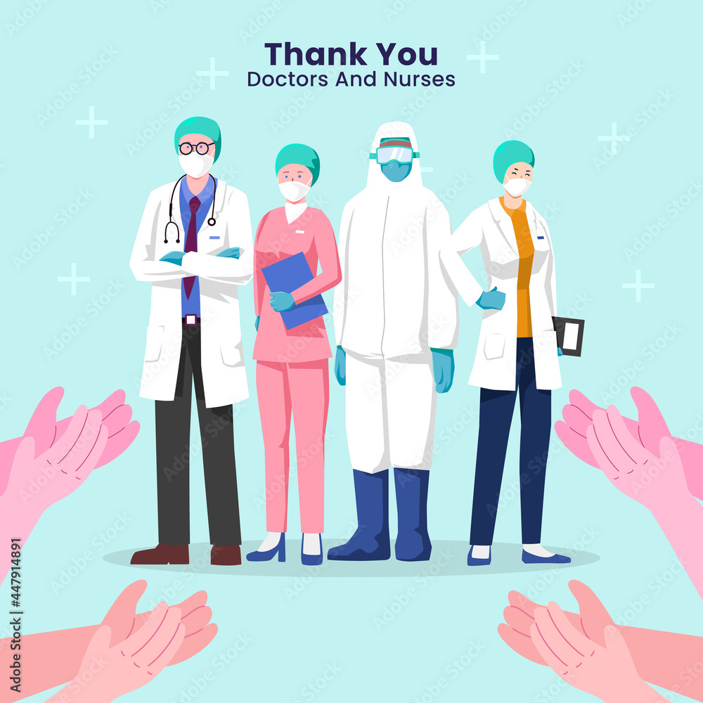 Thank you doctors and nurses. Thank you brave healthcare workers ...