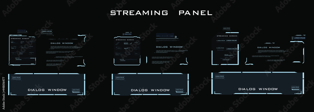 Modern dialog HUD interface elements. Streaming panel. Streaming screen ...