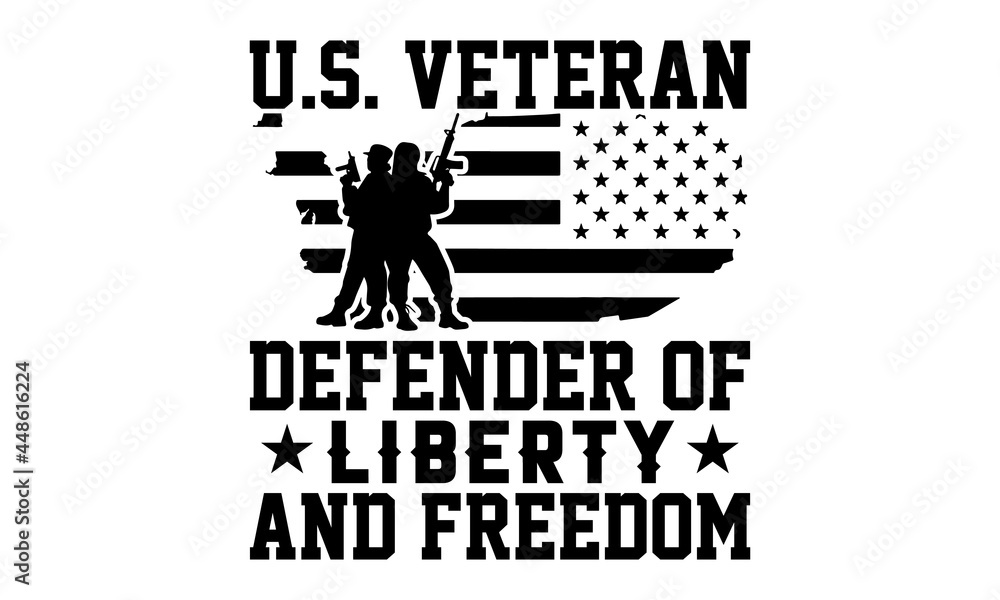 U.S. veteran defender of liberty and freedom - Calligraphy graphic ...