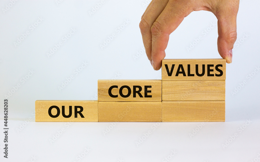 Our core values symbol. Concept words 'Our core values' on wooden ...