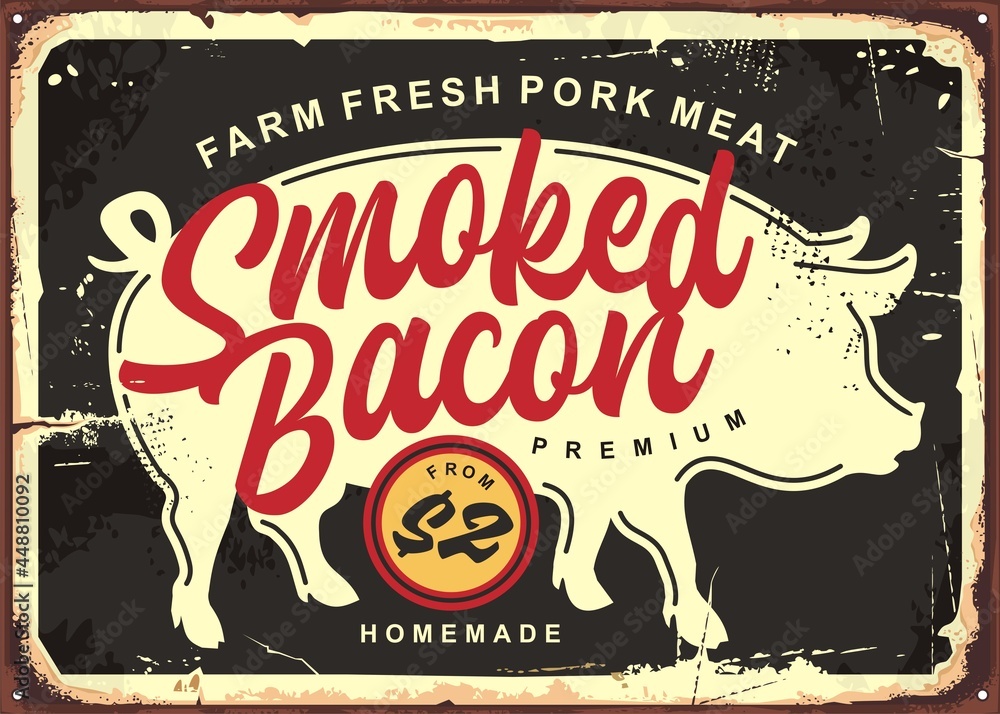 Smoked bacon retro butchery sign with pig silhouette and red typography ...