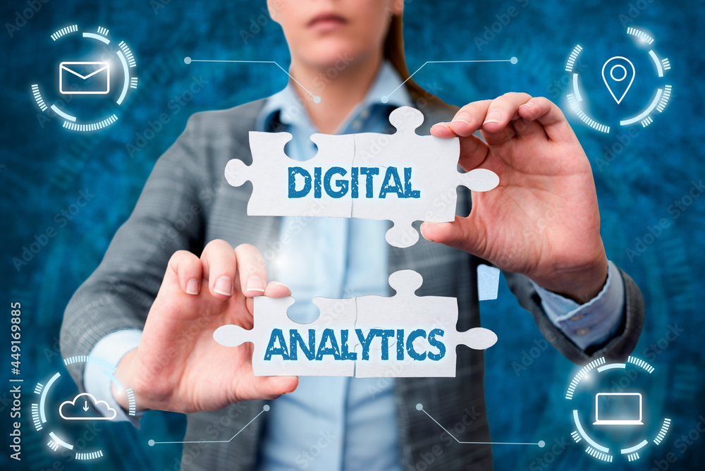 Sign displaying Digital Analytics. Business showcase the analysis of ...