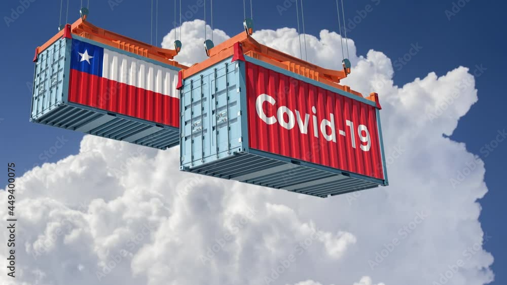 Freight Containers with Chile national flag and Covid-19 text on the ...