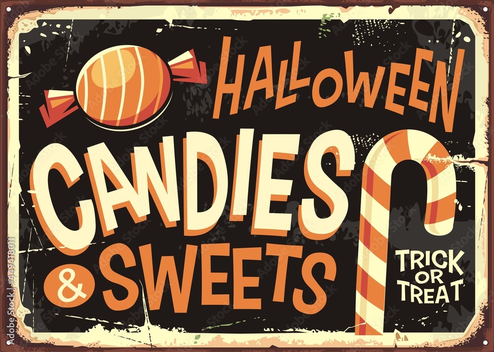 Candies and sweets Halloween holidays retro sign advertisement. Retro ...