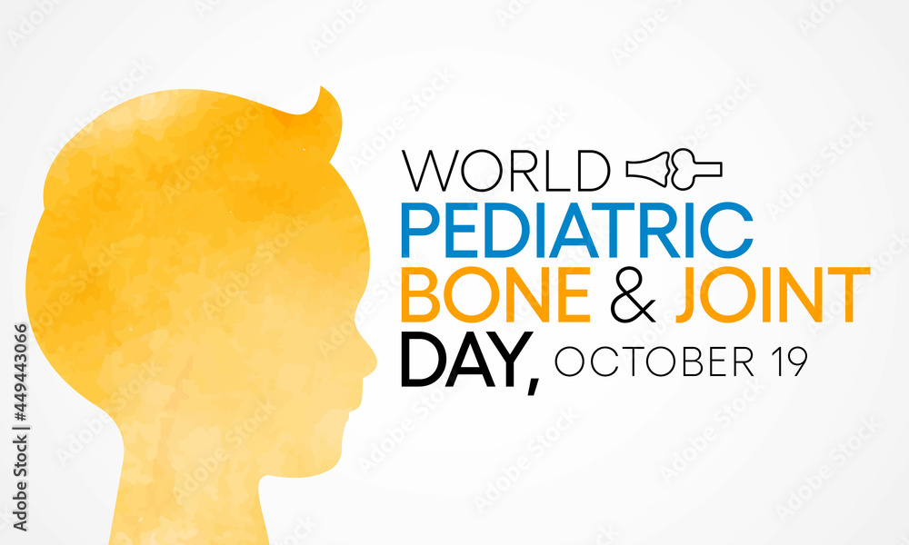World Pediatric bone and joint day is observed every year on October 19 ...