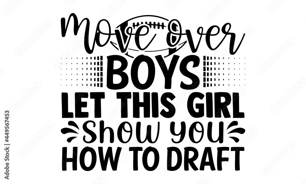 Move over boys let this girl show you how to draft- Football t shirts ...