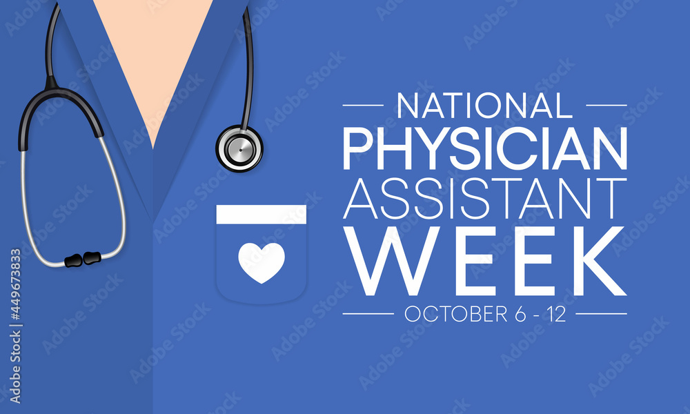 National Physician assistant week is observed every year from October 6 ...
