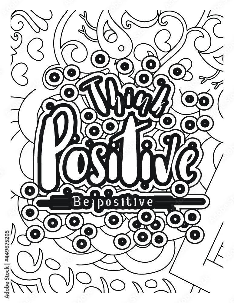 think positive be positive coloring book page. Motivational quotes ...