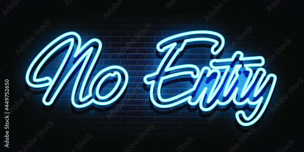 no entry neon text. neon sign. neon symbol Stock Vector | Adobe Stock