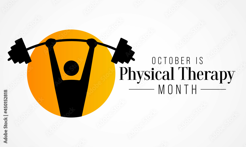 Physical therapy month is observed every year in October, also known as ...