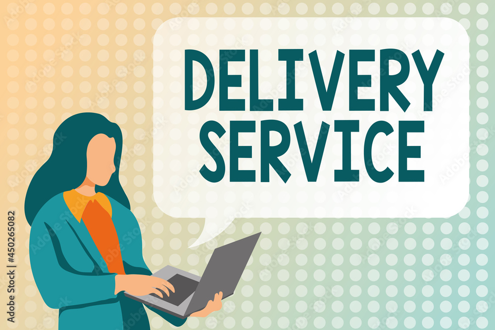 Text showing inspiration Delivery Service. Business approach the act of ...