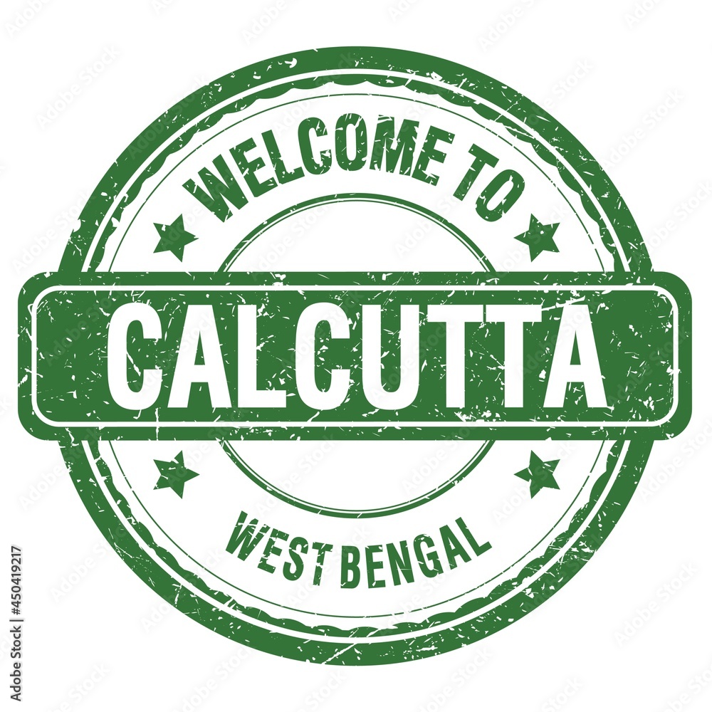 WELCOME TO CALCUTTA - WEST BENGAL, words written on green stamp Stock ...