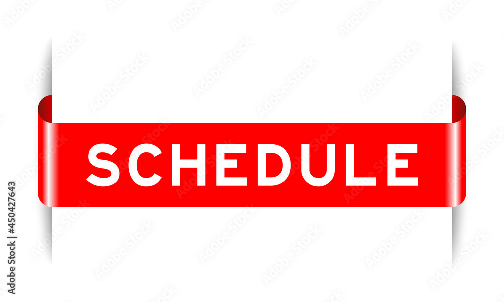 Red color inserted label banner with word schedule on white background ...