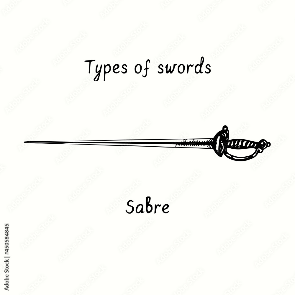 Types of swords. Sabre. Ink black and white doodle drawing in woodcut ...