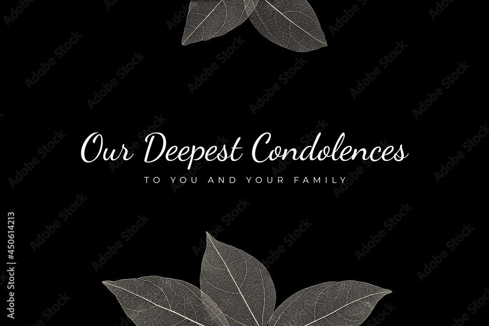 Our Deepest Condolences to you and your family. A sympathetic ...