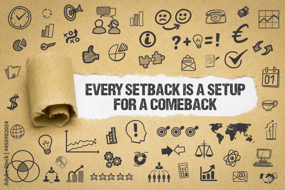 Every setback is a setup for a comeback Stock-Foto | Adobe Stock