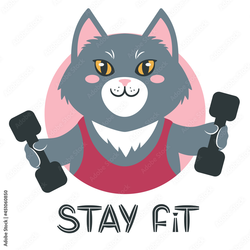 Vector illustration of a cute cartoon cat with dumbbells and slogan ...