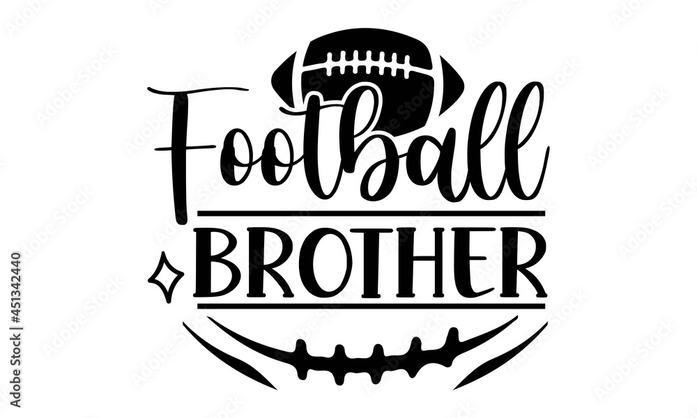 Stockvector football brother SVG, Football Mom Life svg, Football svg ...