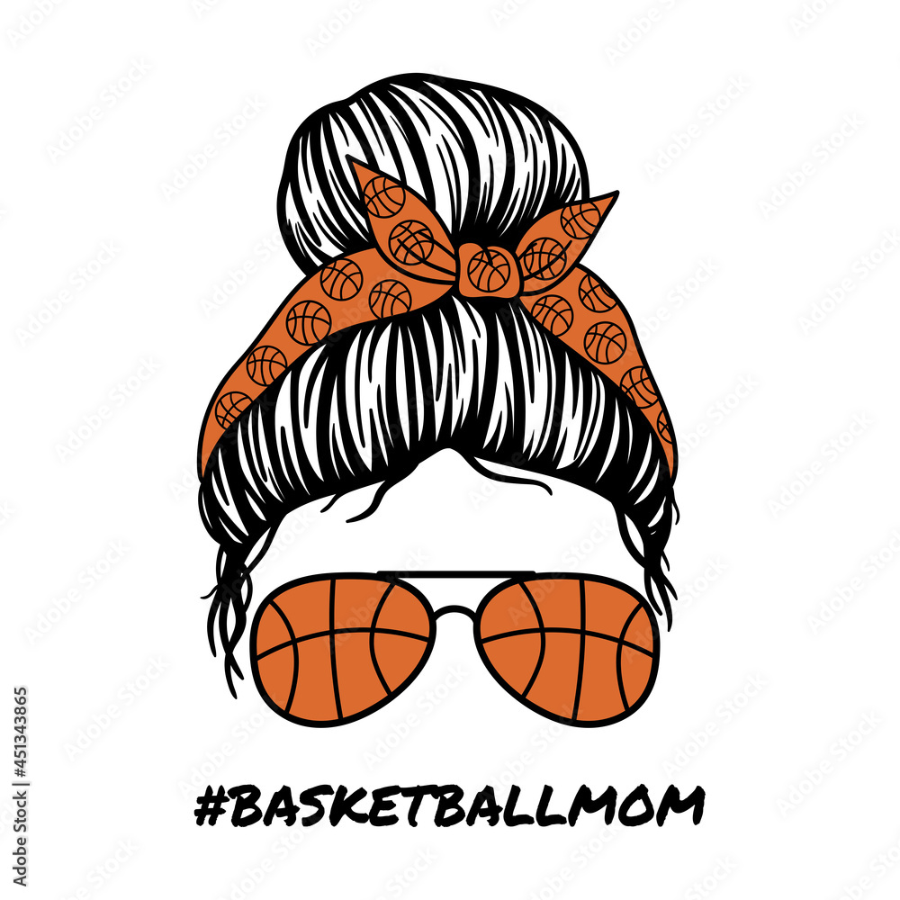 Basketball Mom. Women with aviator glasses bandana. Messy Bun Mom ...