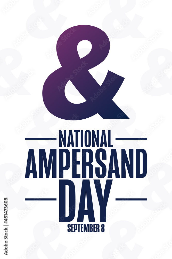 National Ampersand Day. September 8. Holiday concept. Template for ...