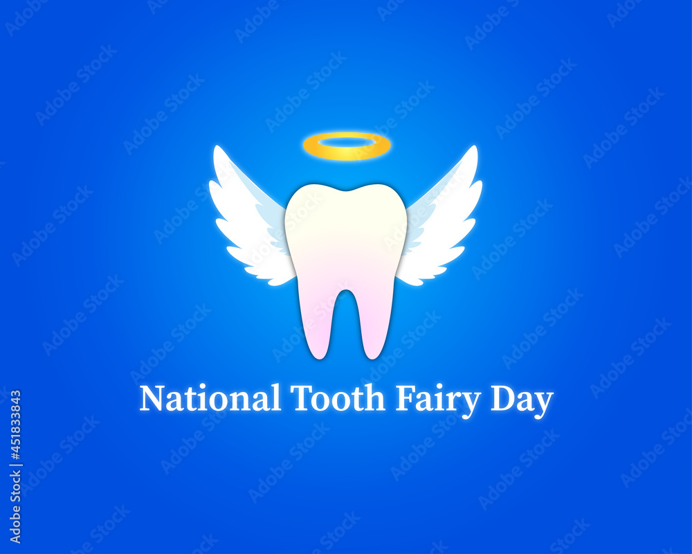National tooth fairy day . on 22 august . illustration art as a poster ...