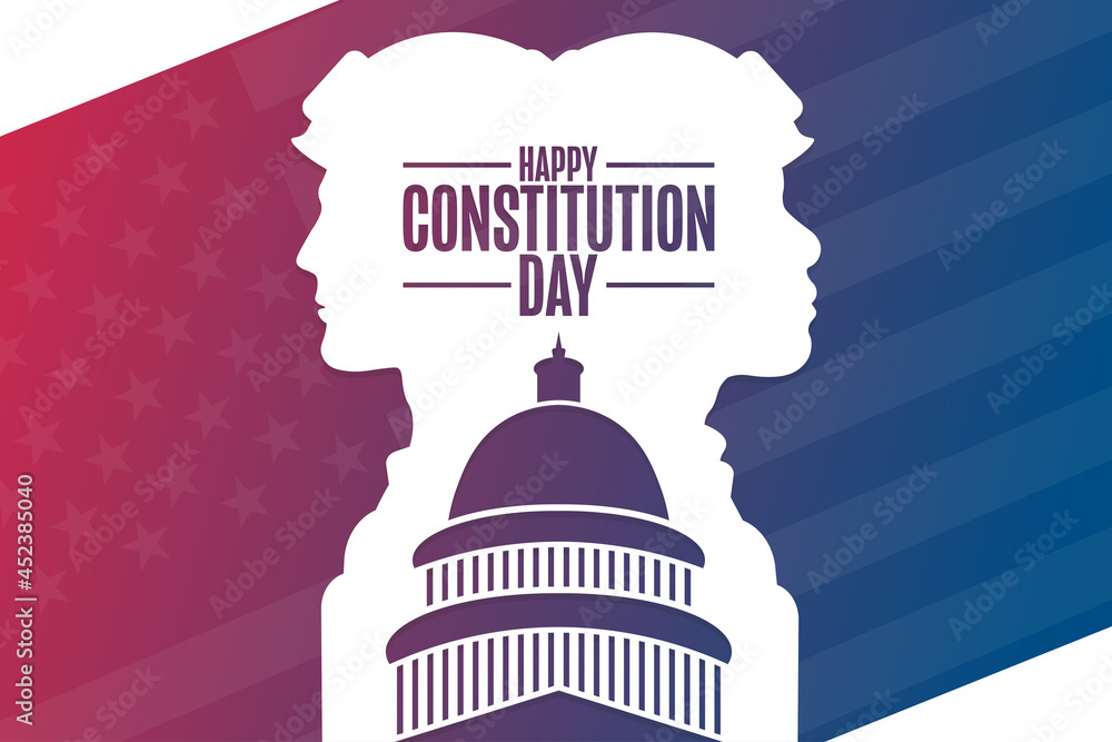 Happy Constitution Day and Citizenship Day. September 17. Holiday ...
