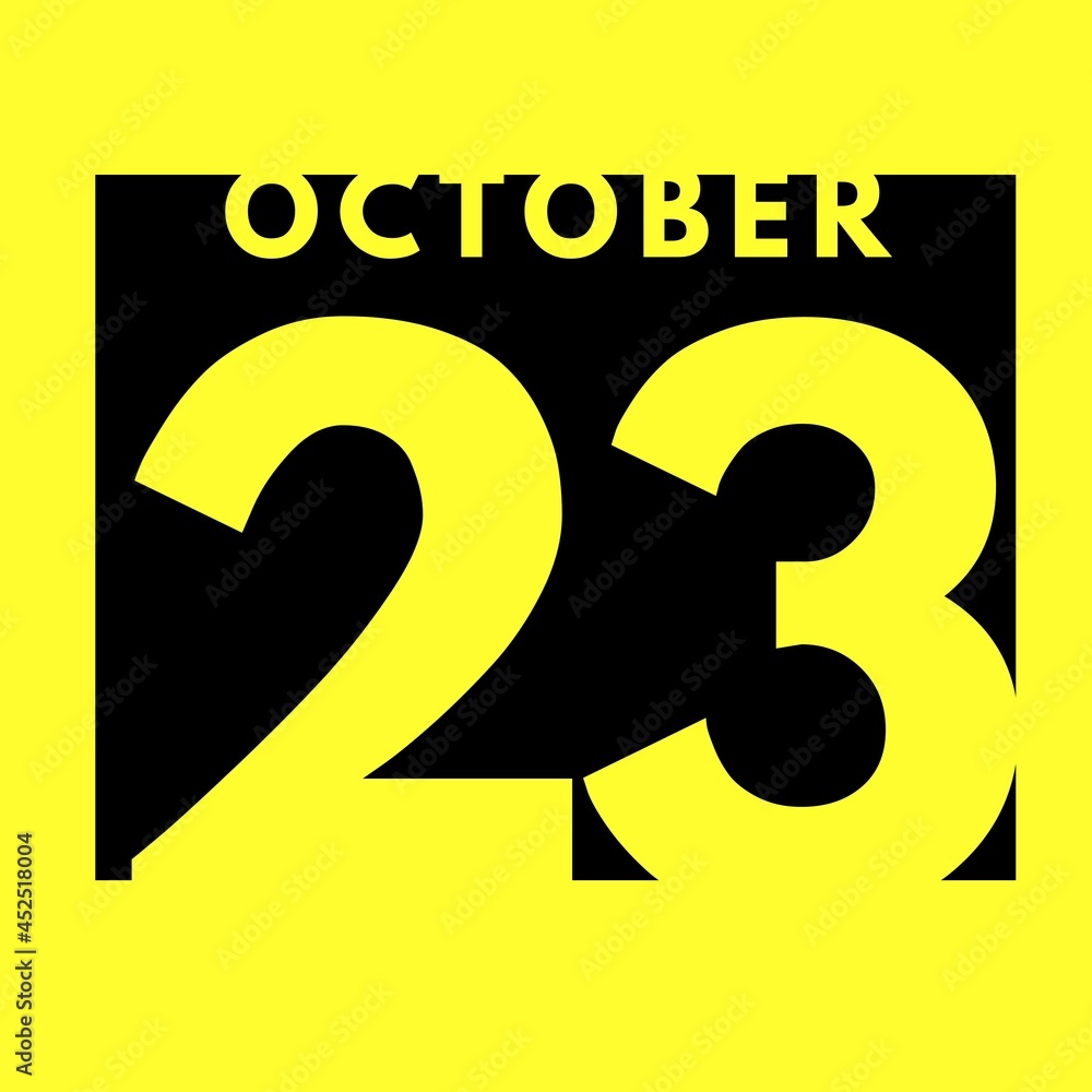 October 23 . flat modern daily calendar icon .date ,day, month ...