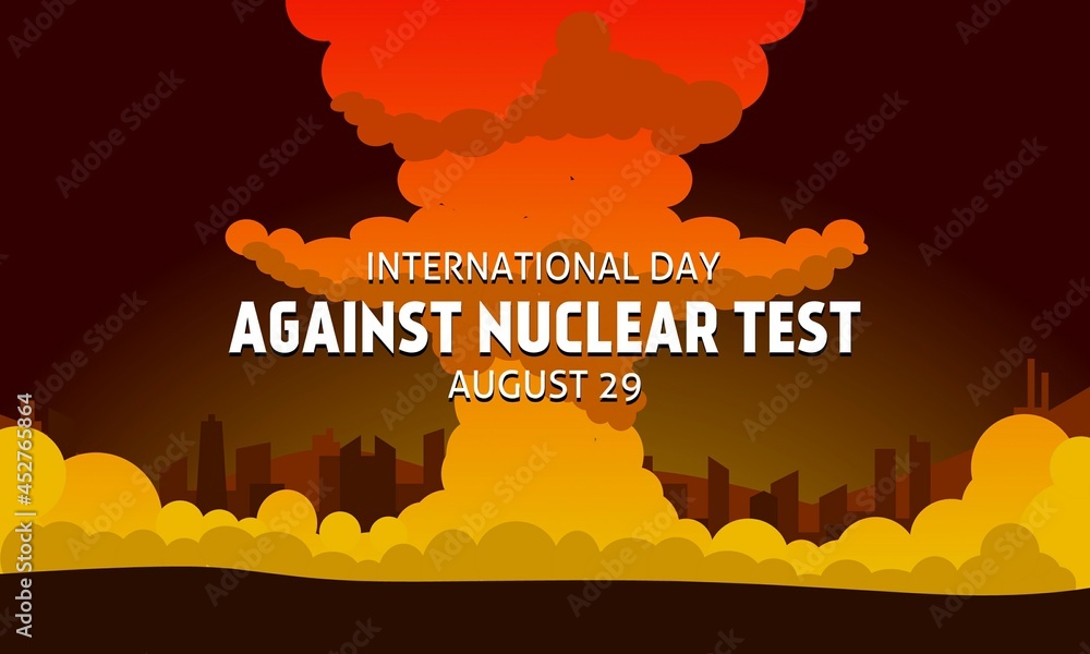 International day against nuclear test theme. Vector illustration ...
