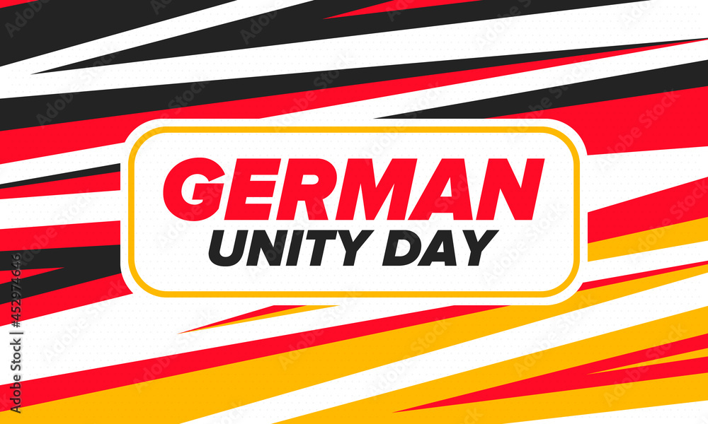 German Unity Day. Celebrated annually on October 3 in Germany. Happy ...