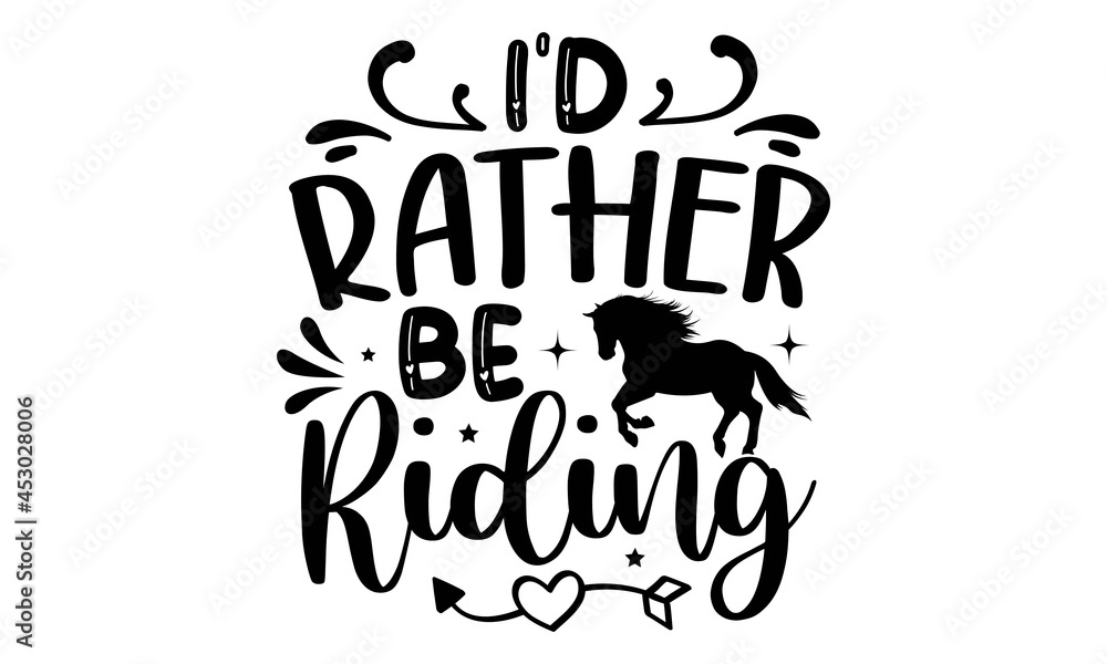 I’d rather be riding SVG, Horse SVG Bundle, horses svg, cowboy svg ...