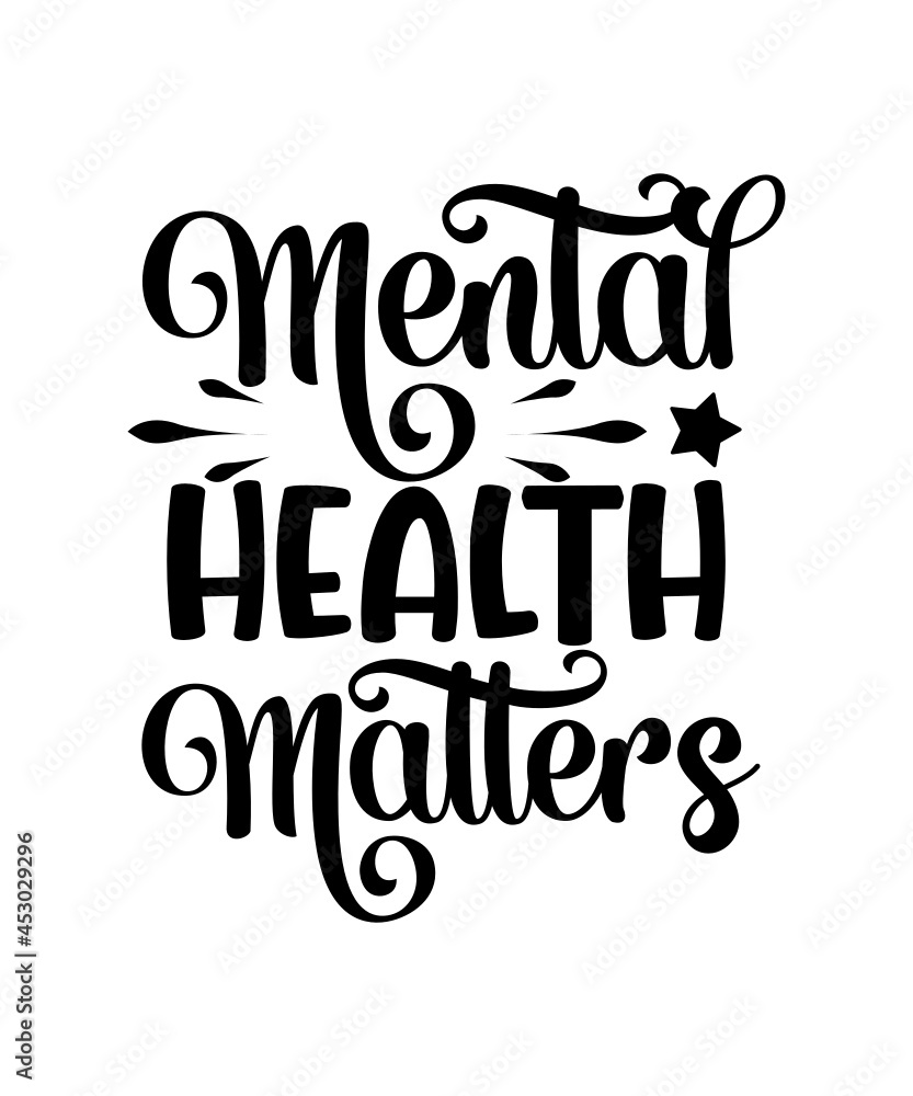 Mental Health Matters Svg, Hope Svg, Priority Svg, OK Svg, Enough Cut ...