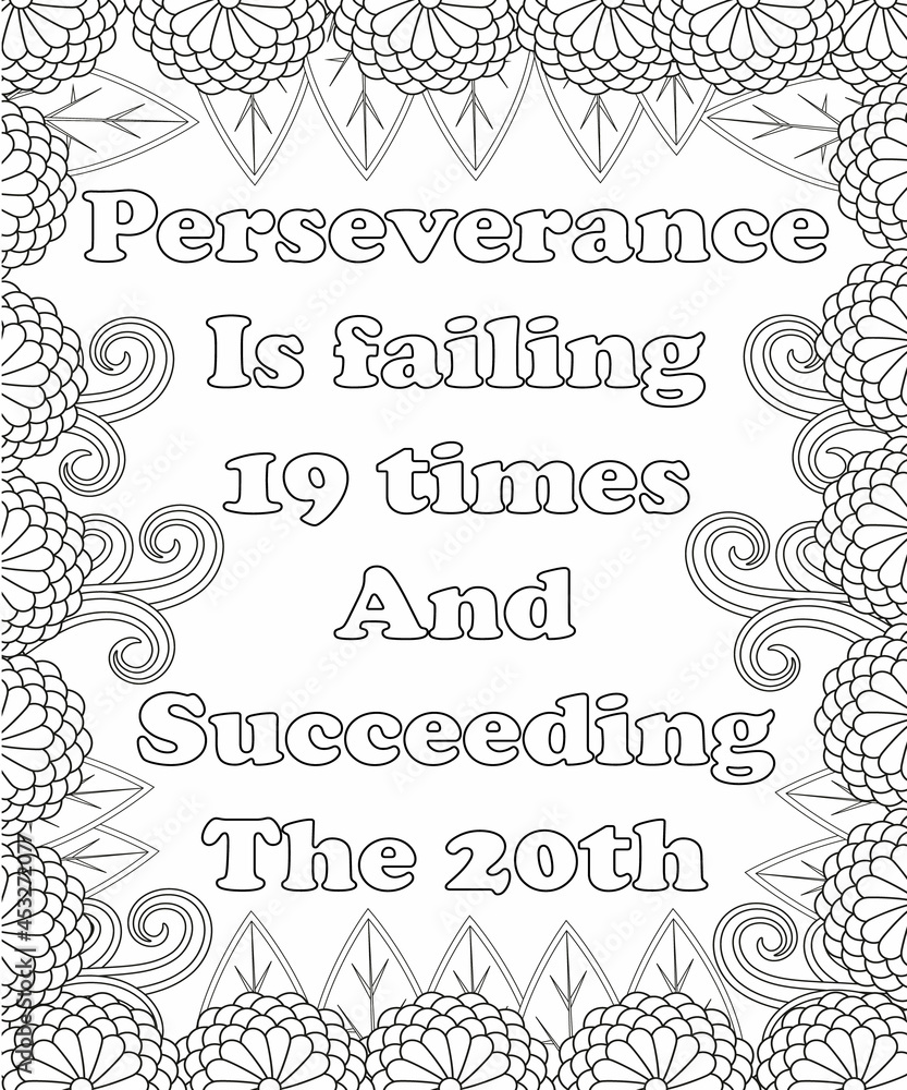 Motivational Quotes Coloring pages. Coloring page for adults and kids ...