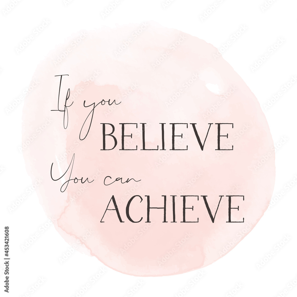 Inspirational quote background with hand painted pink watercolour ...