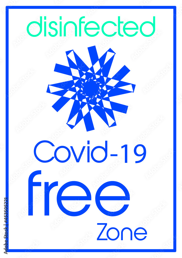 Coronavirus covid-19 free zone, area. Disease free zone sign, symbol ...