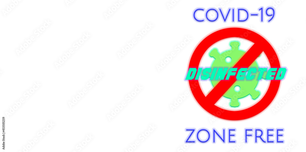 Coronavirus covid-19 free zone, area. Disease free zone sign, symbol ...