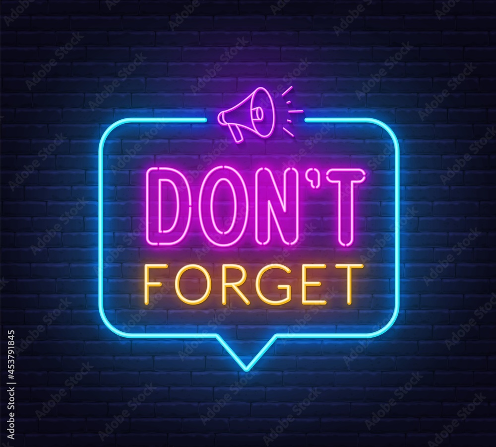 Don t Forget neon sign on brick wall background. Stock Vector | Adobe Stock