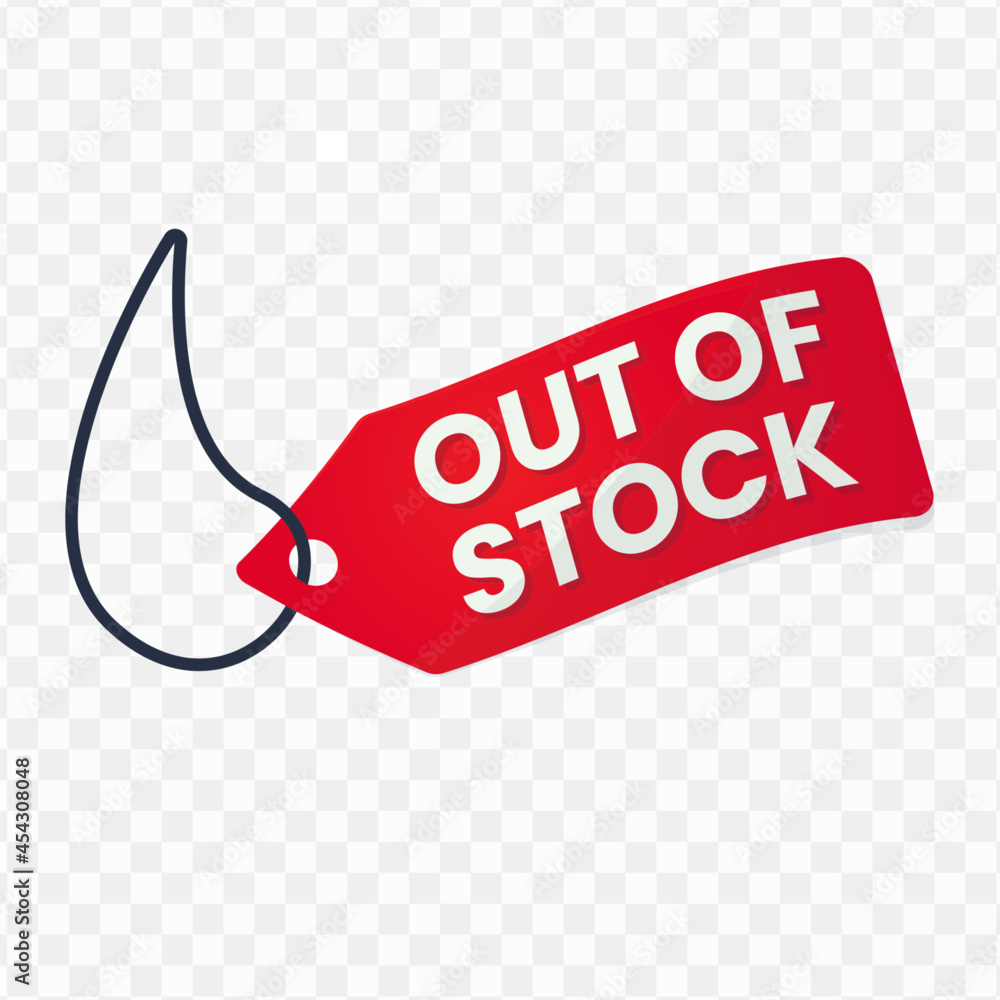 Out of Stock Tag design, red and yellow color, Vector Illustration with ...