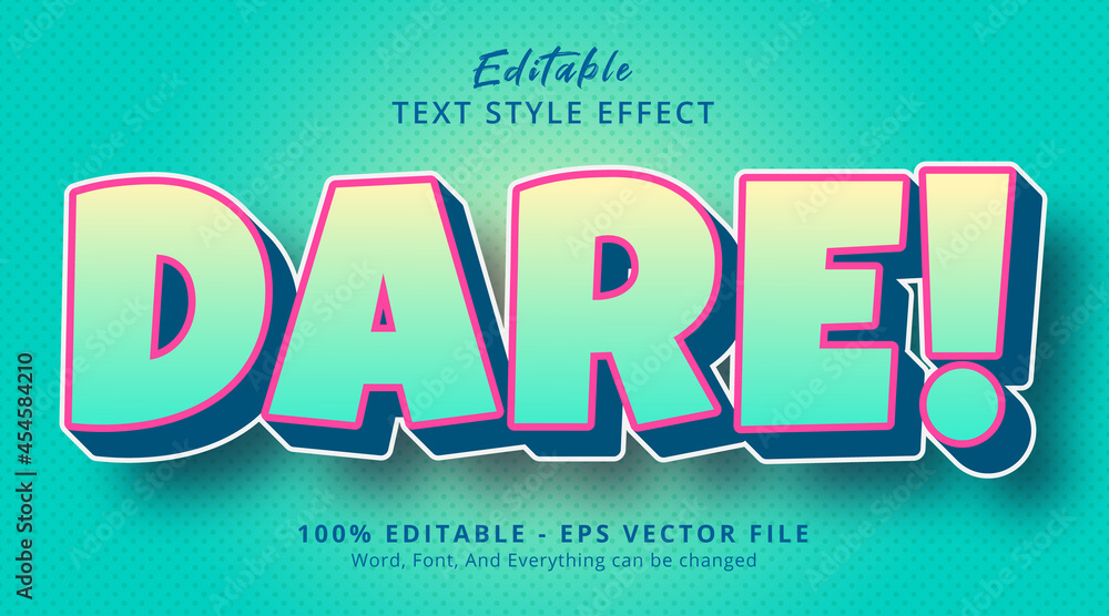 Dare! text with fancy color palette style effect, editable text effect ...
