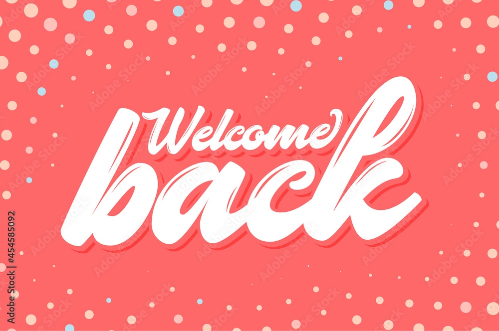 Welcome back banner. Vector handwritten lettering. Stock Vector | Adobe ...