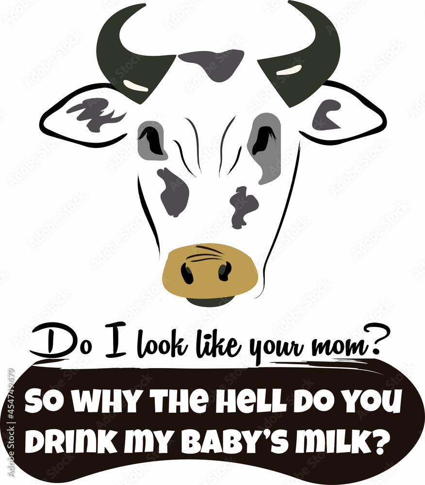 Adorable illustration featuring a cow asking humans why they drink her ...