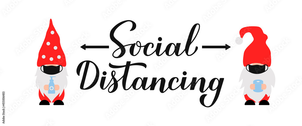 Social distancing calligraphy hand lettering with cute masked gnomes ...