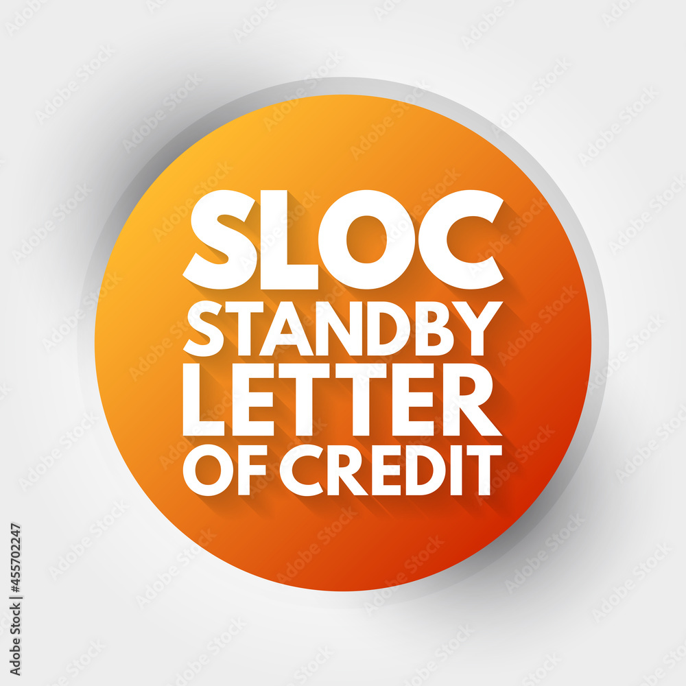 SLOC - Standby Letter Of Credit acronym, business concept background ...