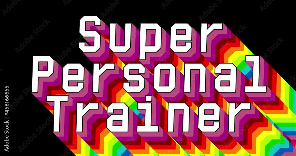 Super Personal Trainer text. 4k animated long layered multicolored ...