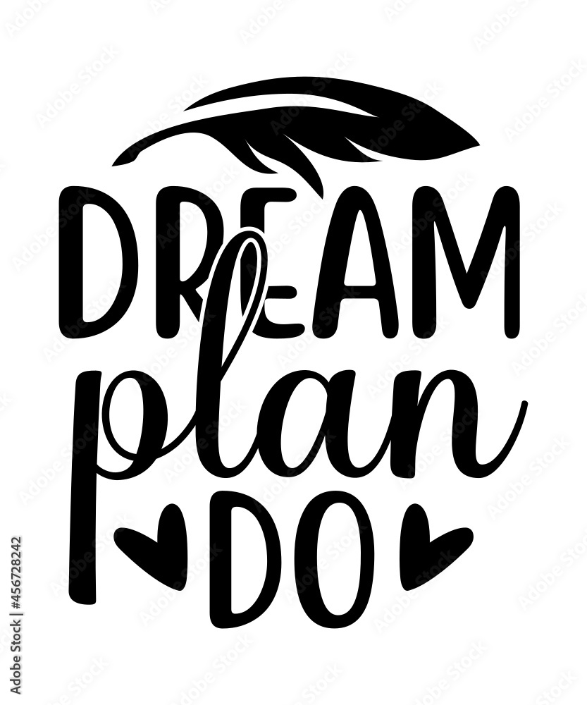 Dream SVG Bundle, dream big never give up svg, motivation quotes ...