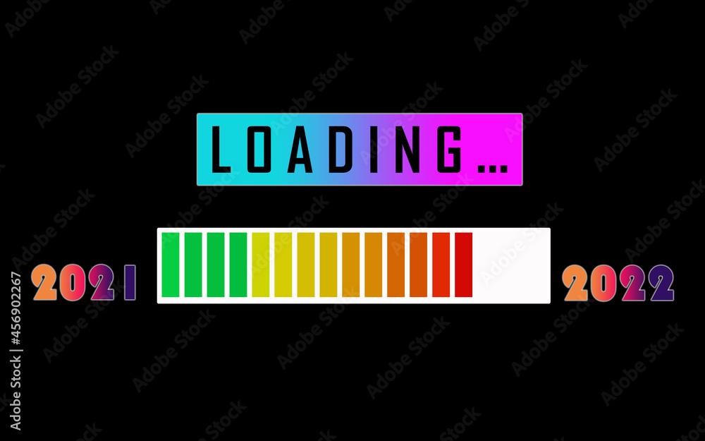 2021 loading - 2022 coming soon - phrase. Template for web or print ...